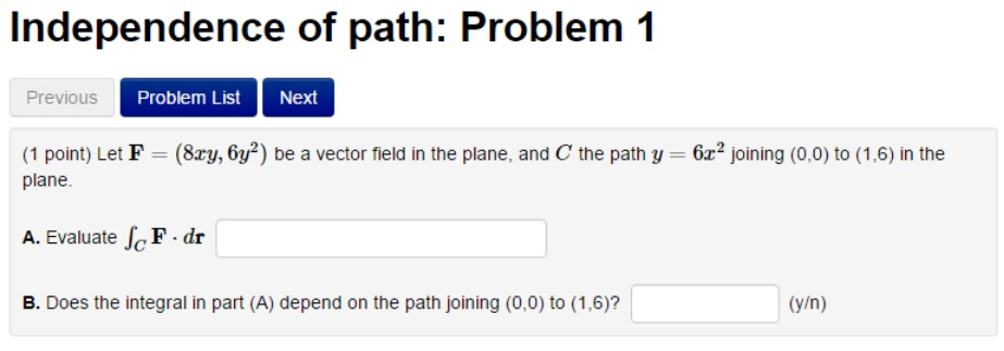 Solved Independence of path: Problem I(1 point) Let F =(8xy, | Chegg.com
