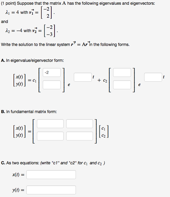 Solved (1 point) Suppose that the matrix A has the following | Chegg.com
