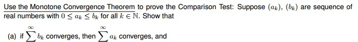 Solved Use the Monotone Convergence Theorem to prove the | Chegg.com