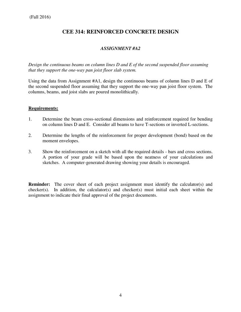 (Fall 2016) CEE 314: REINFORCED CONCRETE DESIGN CLASS | Chegg.com