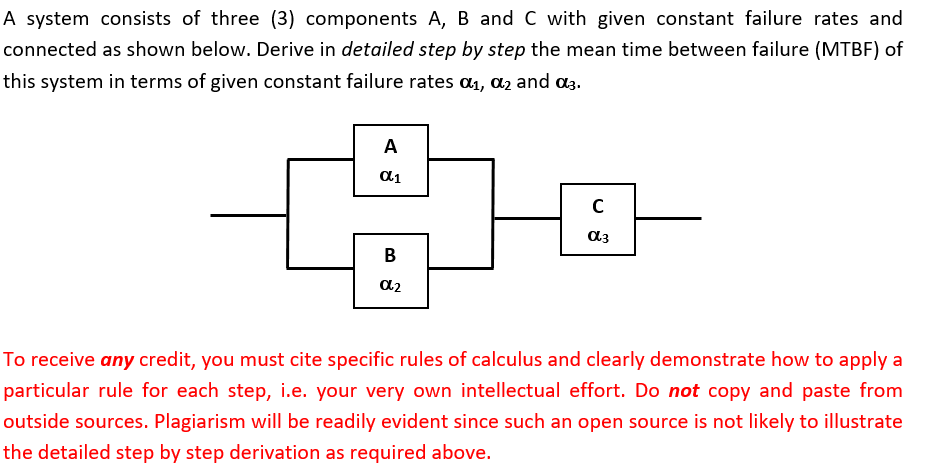 Solved A system consists of three (3) components A, B and C | Chegg.com