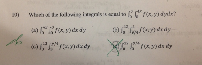 Solved Which of the following integrals is equal to | Chegg.com Solved Which of the following integrals is equal to | Chegg.com