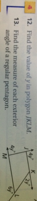 Solved 4 12. Find the value of y in polygon JKLM. 4y 13. | Chegg.com