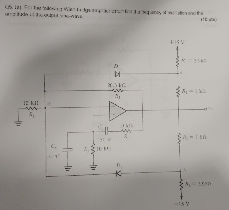 Solved 05. a) For the following Wien-bridge amplifier | Chegg.com