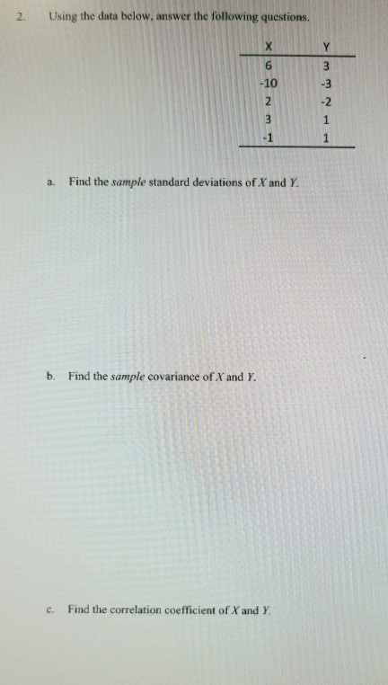 Solved 2. Using the data below, answer the following | Chegg.com