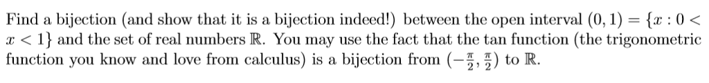 Solved Find a bijection (and show that it is a bijection | Chegg.com