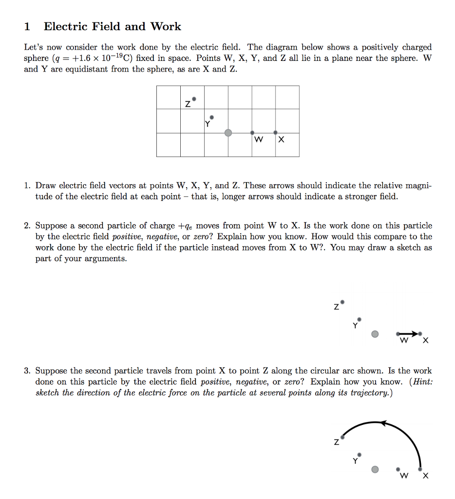 Solved 1 Electric Field and Work Let's now consider the work | Chegg.com
