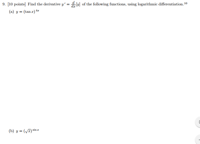 Solved of the following functions, using logarithmic | Chegg.com