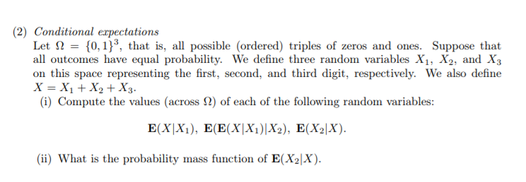 Solved (2) Conditional expectations Let ? = {0,1}3, that is, | Chegg.com