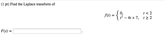 Solved Consider the function f(t) = Write the function in | Chegg.com