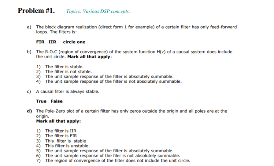 Solved Problem #1. Topics: Various DSP concepts a) The block | Chegg.com