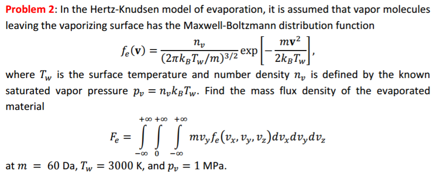 In the Hertz-Knudsen model of evaporation, it is | Chegg.com