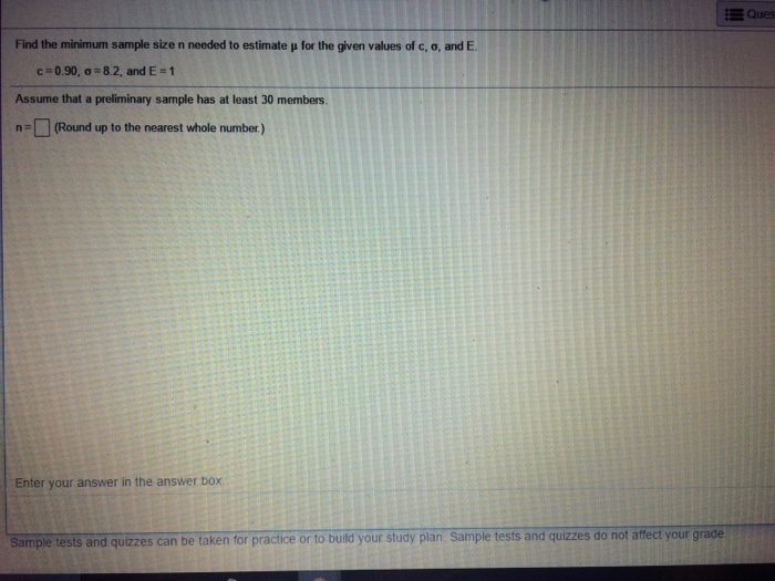 Solved: Find The Minimum Sample Size N Needed To Estimate ... | Chegg.com