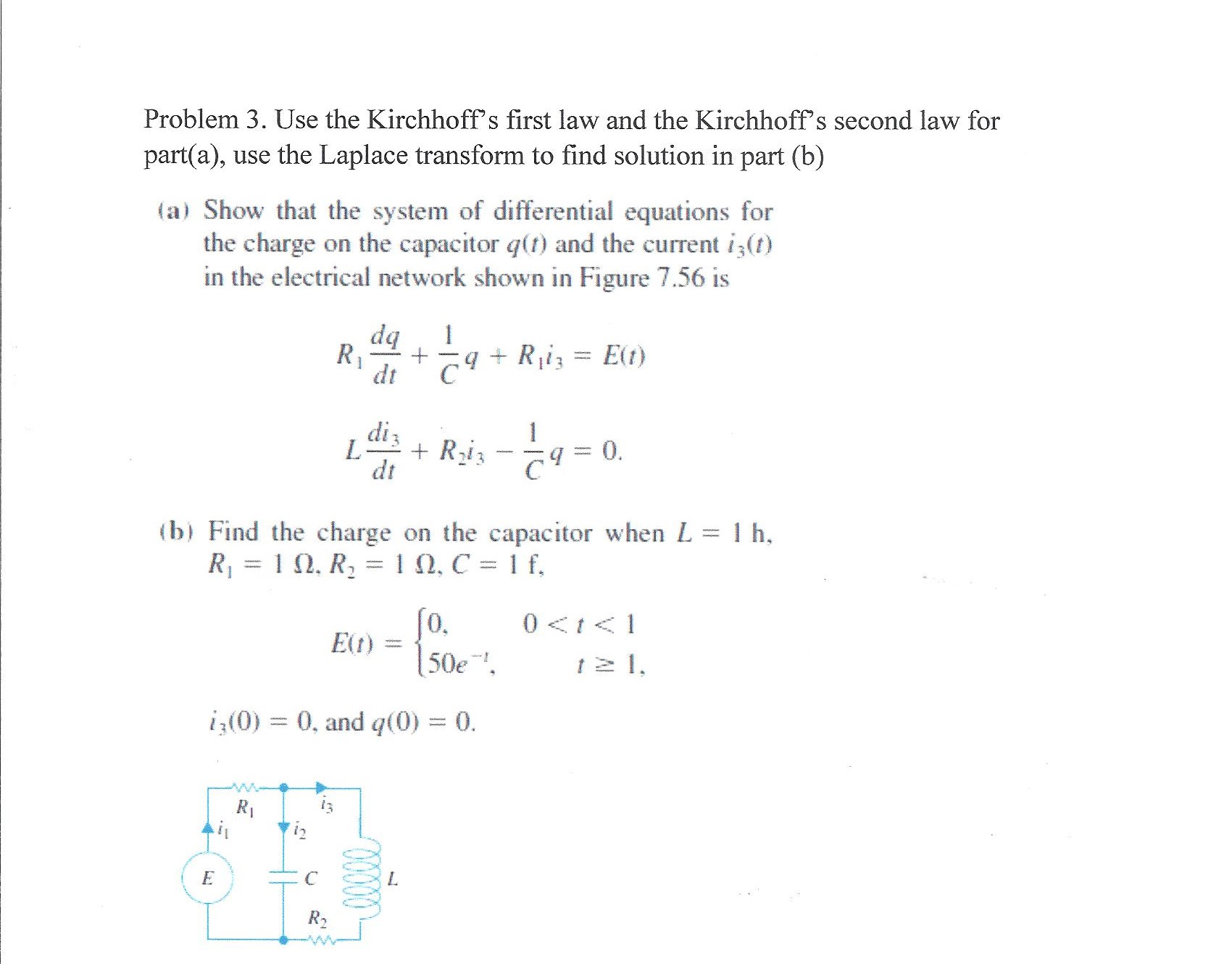 Solved Problem 3. Use the Kirchhoff's first law and the | Chegg.com