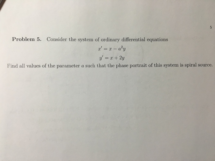 Solved Consider the system of ordinary differential | Chegg.com