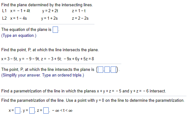Solved Find the plane determined by the intersecting lines | Chegg.com