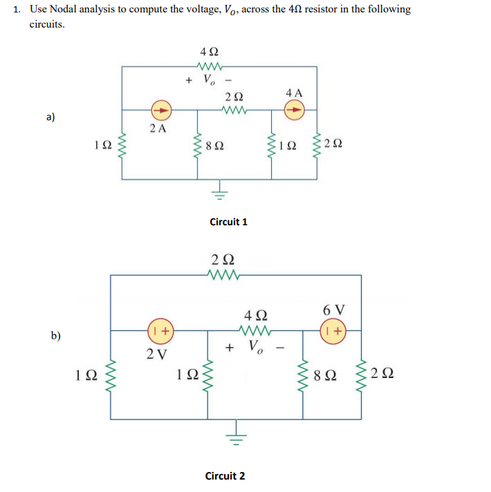 Solved Use Nodal analysis to compute the voltage across the | Chegg.com