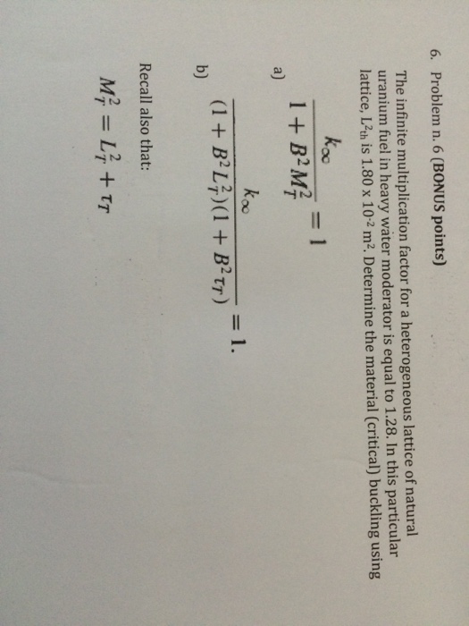 Solved The infinite multiplication factor for a | Chegg.com