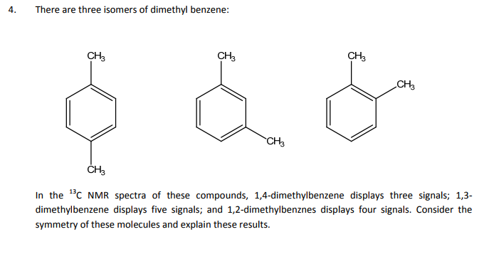 Solved There are three isomers of dimethyl benzene: CH3 0% | Chegg.com