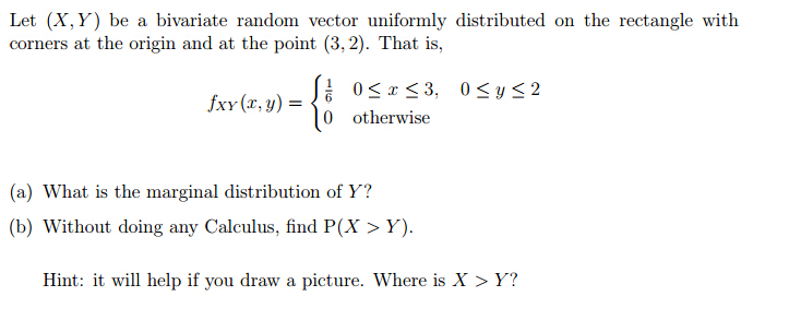 Solved Let (X, Y ) be a bivariate random vector uniformly | Chegg.com