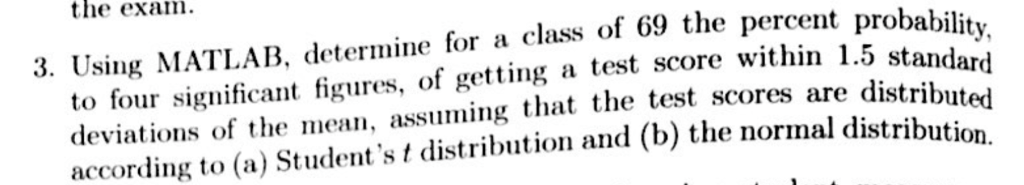 Using MATLAB, determine for a class of 69 the percent | Chegg.com