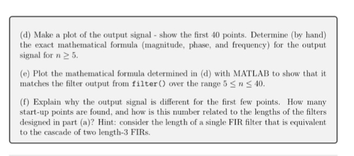 Solved . Nulling Filters for Rejection Nulling filters are | Chegg.com