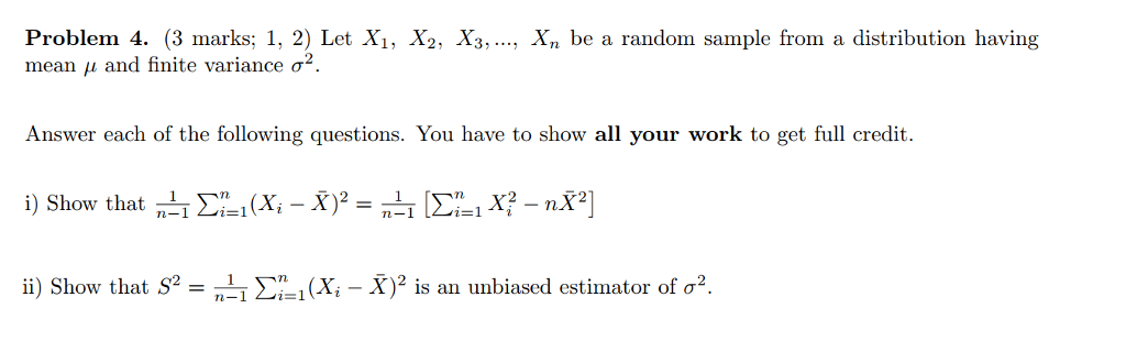 Solved Problem 4. (3 marks; 1, 2) Let Xi, X2, X3,..., X be a | Chegg.com Solved Problem 4. (3 marks; 1, 2) Let Xi, X2, X3,..., X be a | Chegg.com