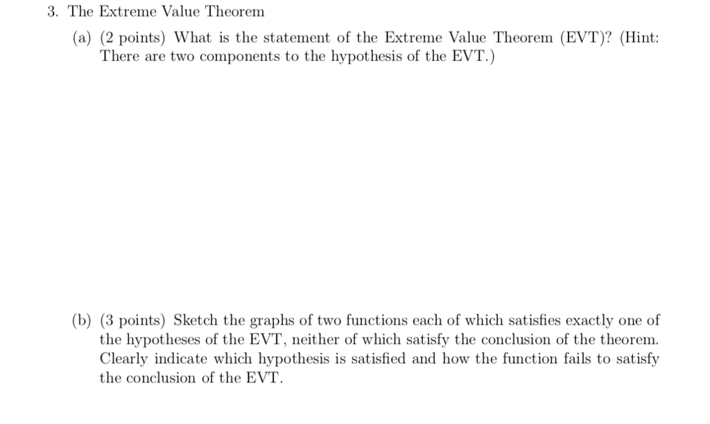 Solved 3. The Extreme Value Theorem (a) (2 points) What is | Chegg.com