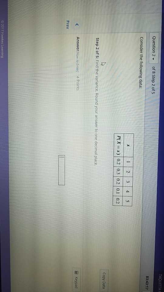 Solved Question 2 of 8 Step 1 of 5 83:43:32 Consider the | Chegg.com