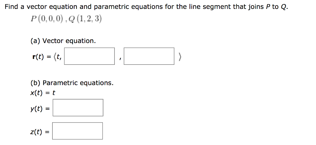 Solved Find A Vector Equation And Parametric Equations For