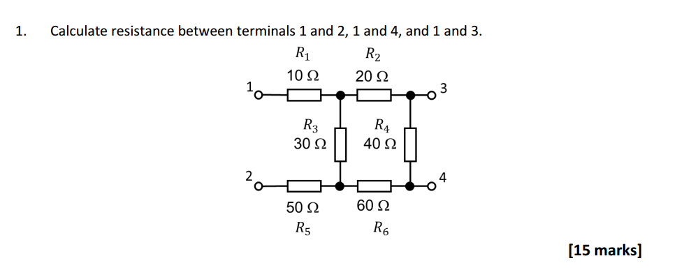 Solved 1. Calculate resistance between terminals 1 and 2, 1 | Chegg.com