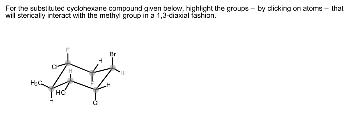 Solved For the substituted cyclohexane compound given below, | Chegg.com