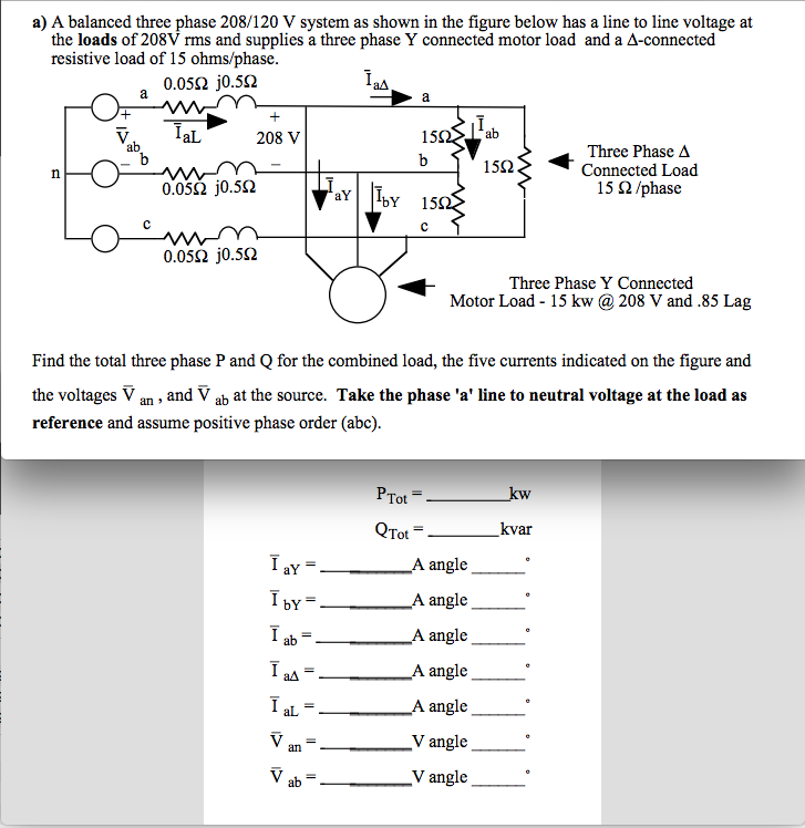 Solved A balanced three phase 208/120 V system as shown in | Chegg.com