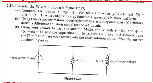 Solved 2.27. Consider the RL circuit shown in Figure P2.27. | Chegg.com
