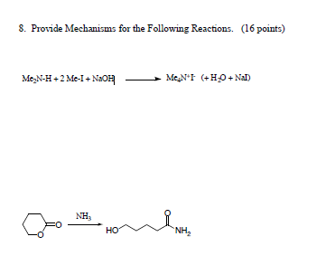Solved 8. Provide mechanisms for the Following Reactions. | Chegg.com