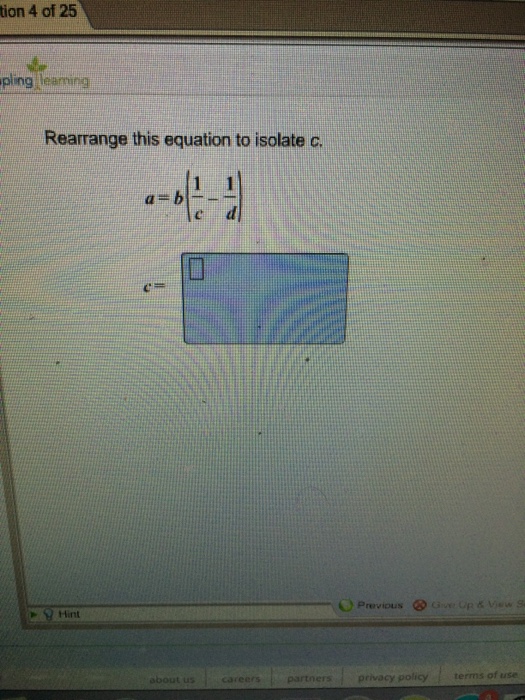 Solved Rearrange this equation to isolate c. a = b(1/c - | Chegg.com