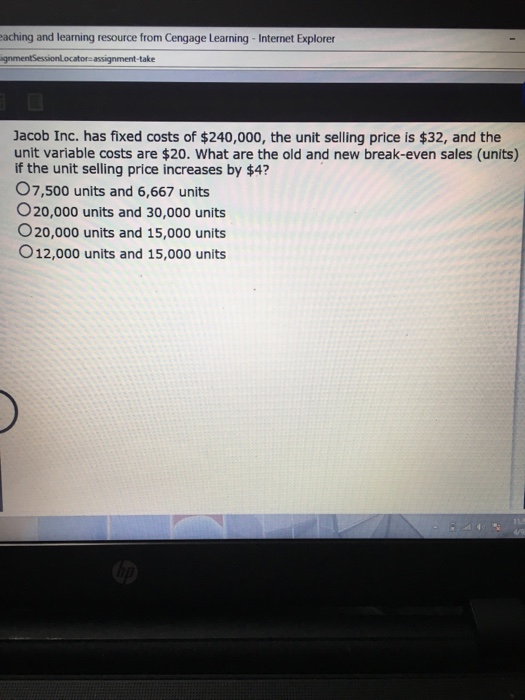 Solved Jacob Inc. has fixed costs of $240,000, the unit | Chegg.com