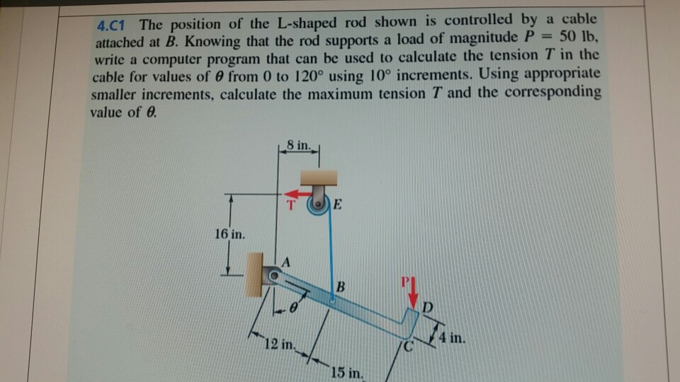 Solved 4.C1 The position of the L-shaped rod shown is | Chegg.com