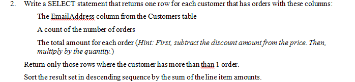 Solved Write a SELECT statement that returns one row for | Chegg.com