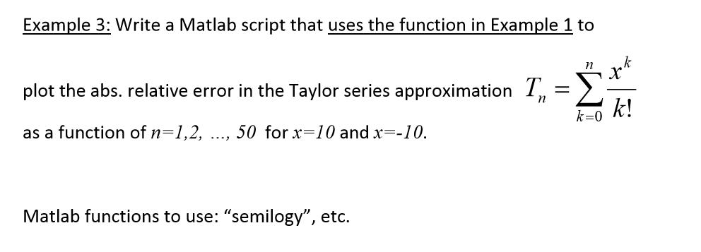 Solved Example 3: Write a Matlab script that uses the | Chegg.com