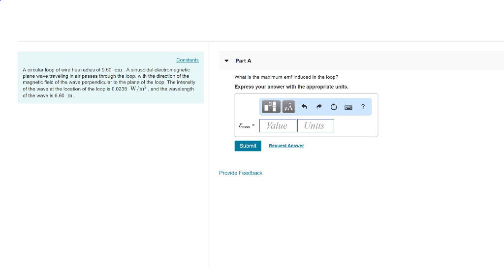 Solved Constants Part A A circular loop of wire has radius | Chegg.com