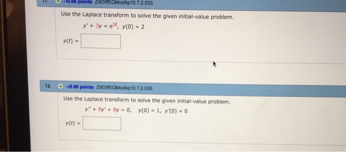 Solved Use the Laplace transform to solve the given | Chegg.com