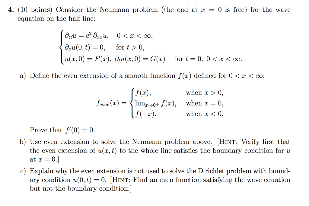 4. (10 points) Consider the Neumann problem (the end | Chegg.com