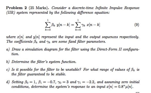 Solved Problem 2 (25 Marks). Consider a discrete-time | Chegg.com
