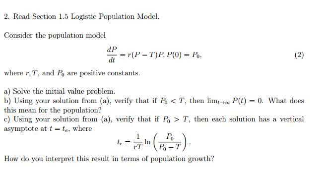 Solved Read Section 1.5 Logistic Population Model. Consider | Chegg.com