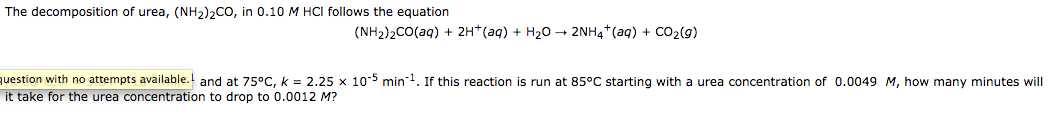 Solved The decomposition of urea, (NH2)2CO, in 0.10 M HCI | Chegg.com