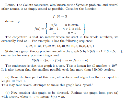 Solved Bonus. The Collatz conjecture, also known as the | Chegg.com