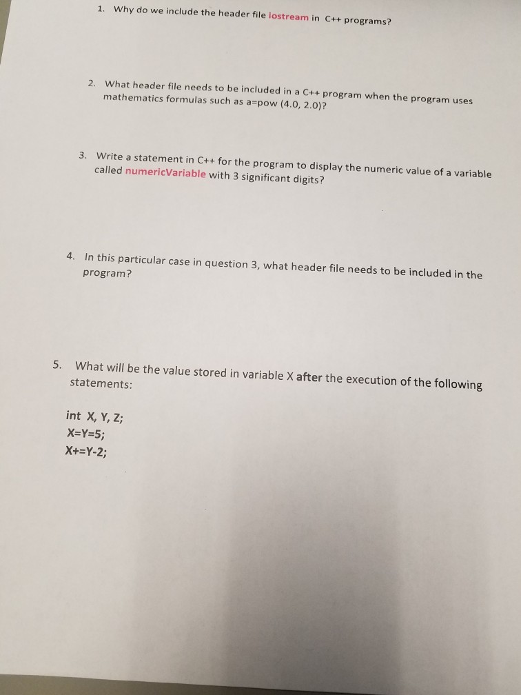 Solved 1. Why do we include the header file iostream in C++ | Chegg.com