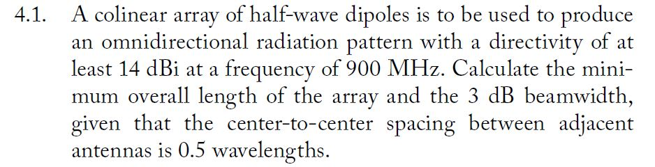 Solved A collinear array of half-wave dipoles is to be used | Chegg.com