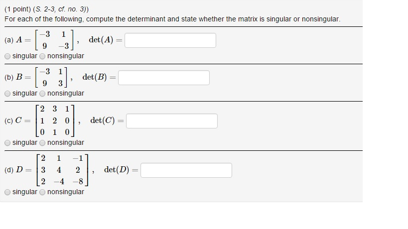 Solved For Each Of The Following Compute The Determinant